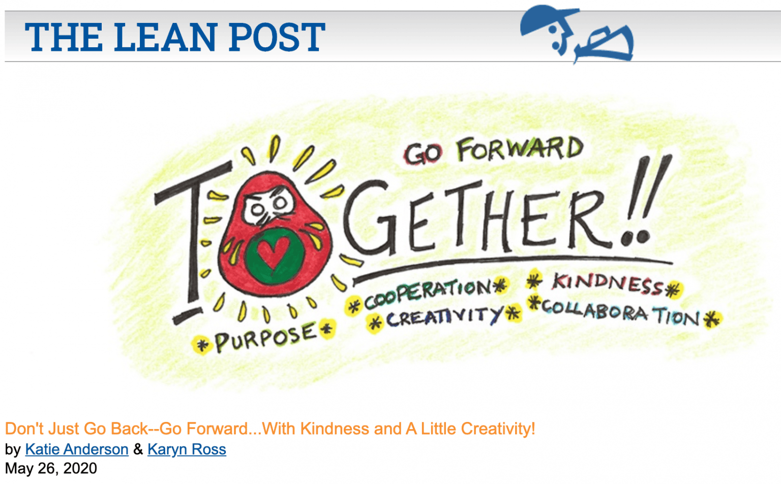 Lean Post Article: Don't Just Go Back - Go Forward ... With Kindness ...