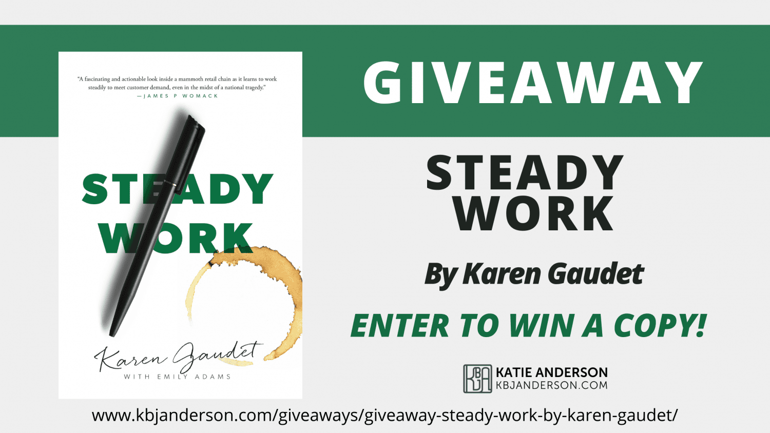 Interview with Karen Gaudet: Steady Work - Katie Anderson
