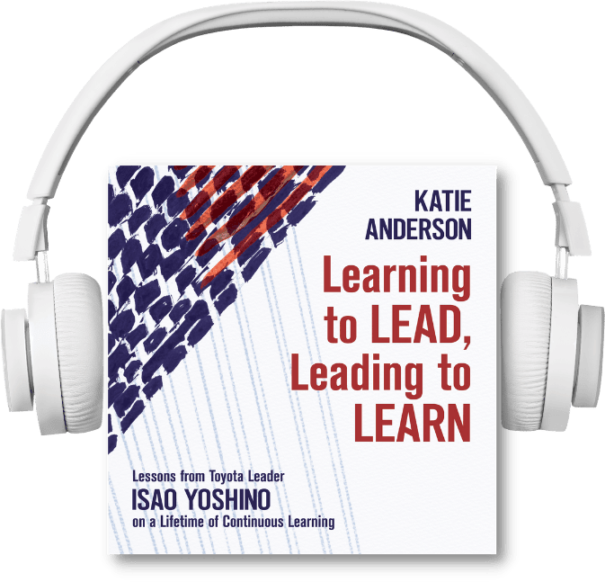 Learning to Lead, Leading to Learn Book By Katie Anderson