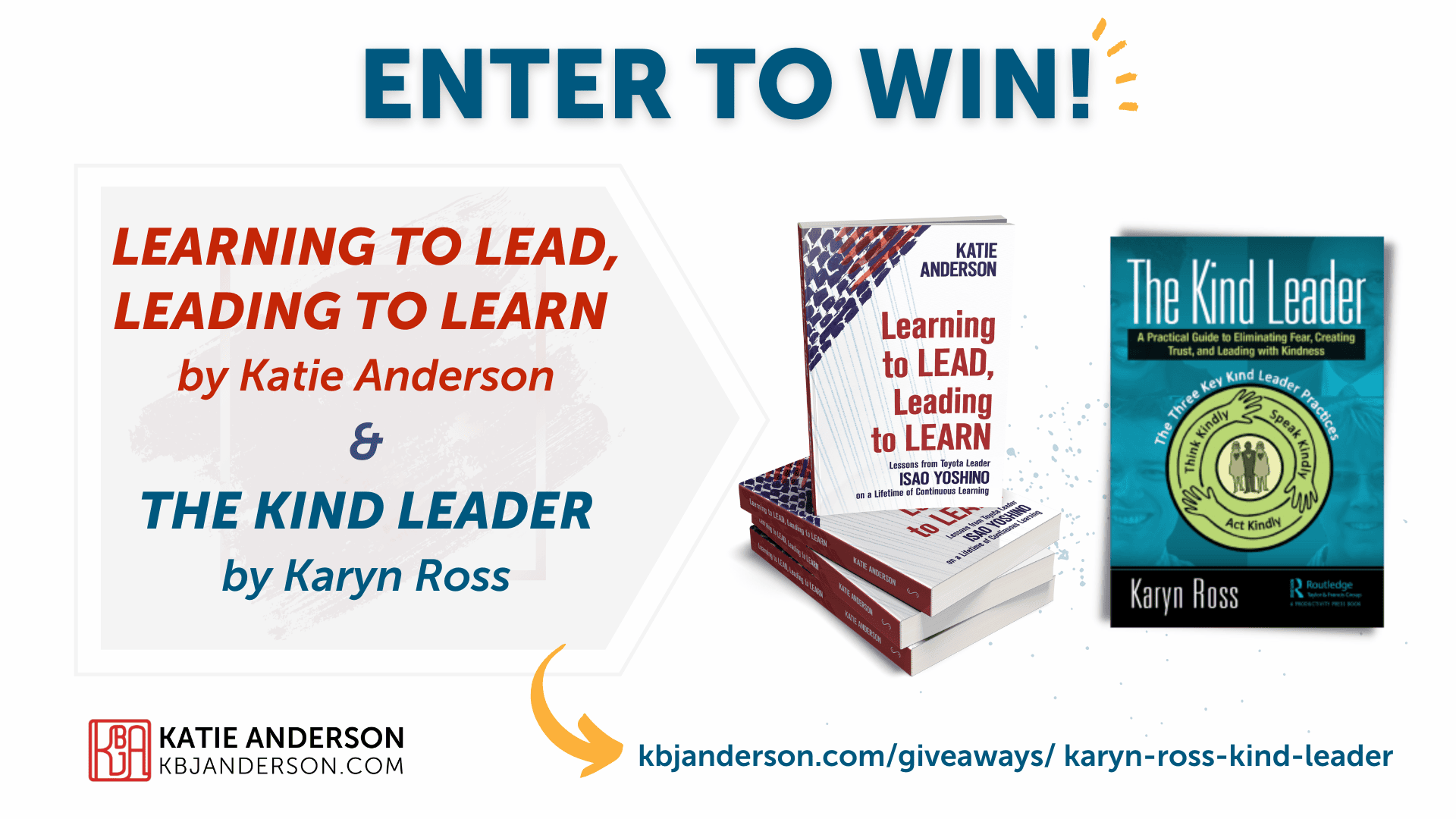 The Kind Leader - Katie Anderson's Interview with Karyn Ross