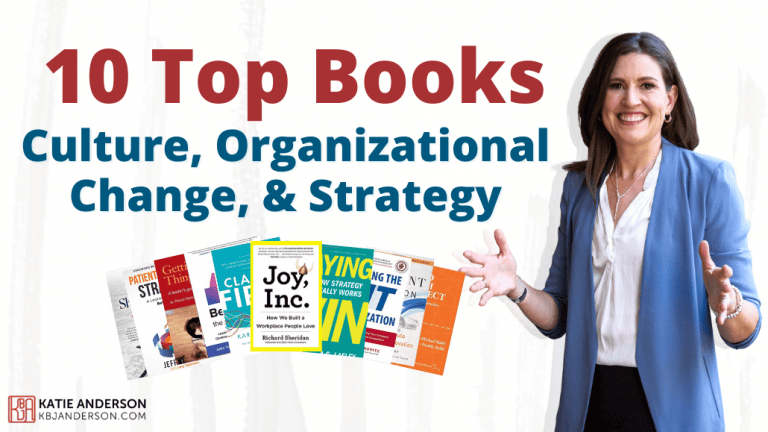 10 Top Books on Culture, Organizational Change, and Strategy