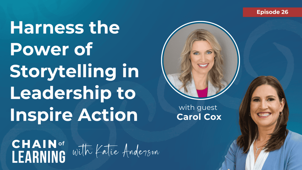 26 | Harness the Power of Storytelling in Leadership